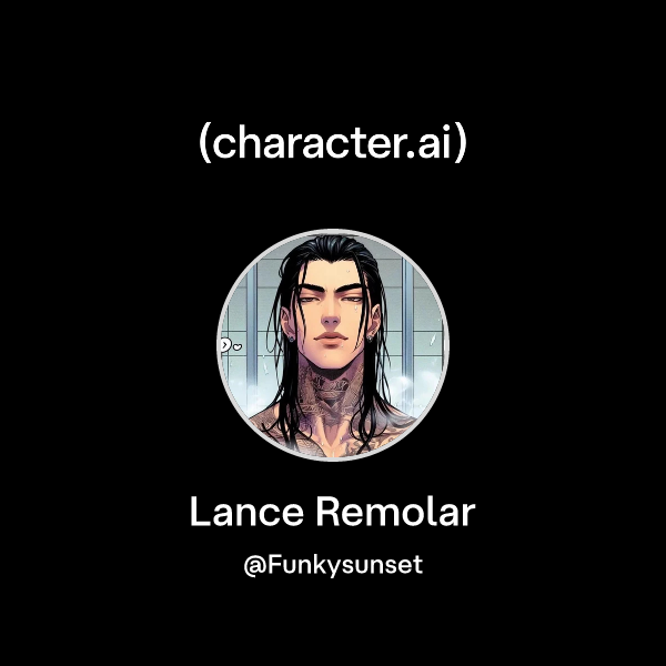 Chat with Lance Remolar | character.ai | Personalized AI for every ...