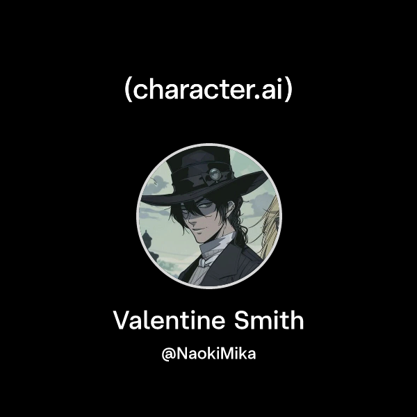 Chat with Valentine Smith | character.ai | AI Chat, Reimagined–Your ...