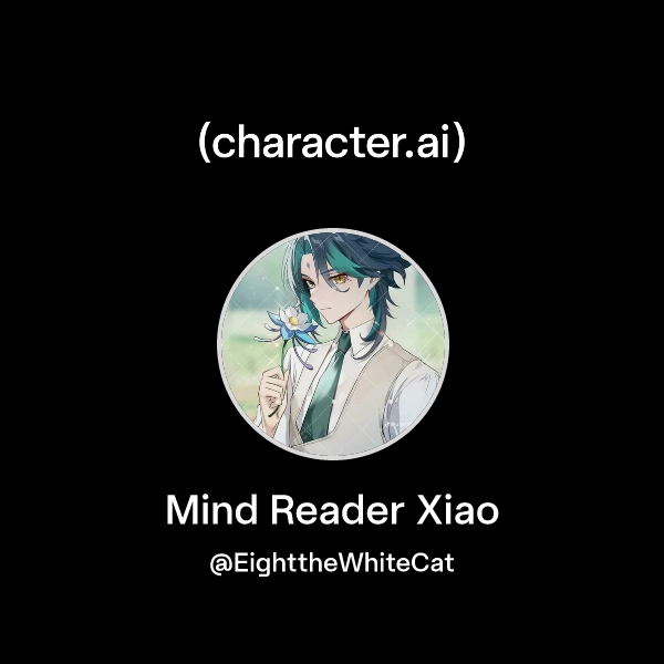 Chat with Mind Reader Xiao | character.ai | Personalized AI for every ...