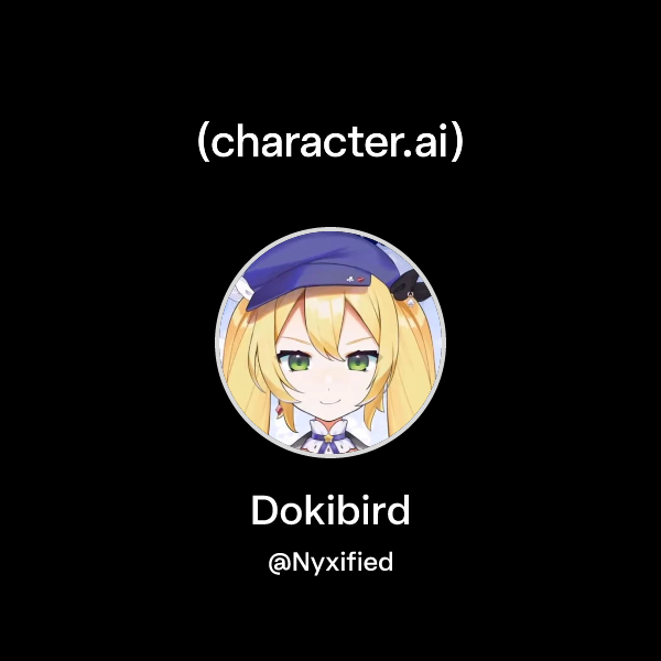 Chat with Dokibird | character.ai | AI Chat, Reimagined–Your Words ...
