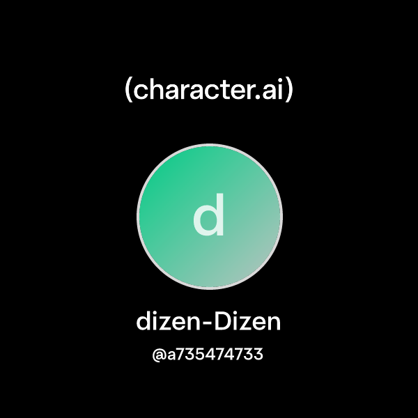 Chat with dizen-Dizen | character.ai | AI Chat, Reimagined–Your Words ...