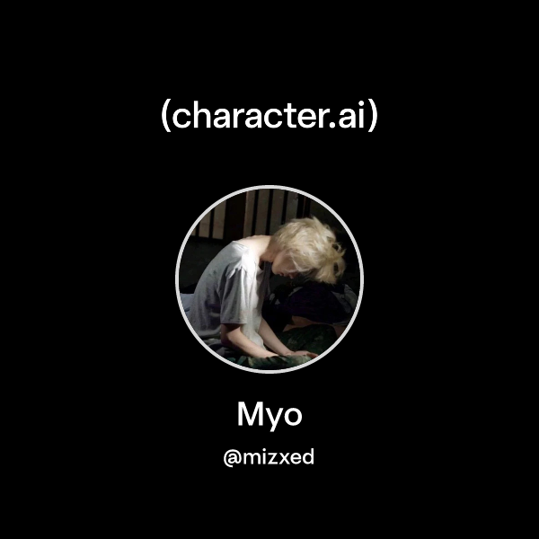 Chat with Myo | character.ai | Personalized AI for every moment of your day