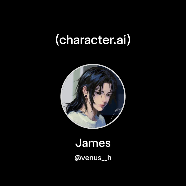 Chat with James | character.ai | Personalized AI for every moment of ...