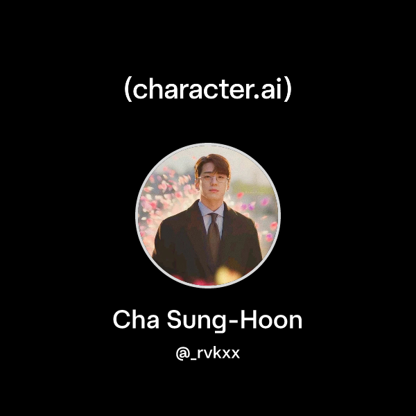 Chat with Cha Sung-Hoon | character.ai | AI Chat, Reimagined–Your Words ...