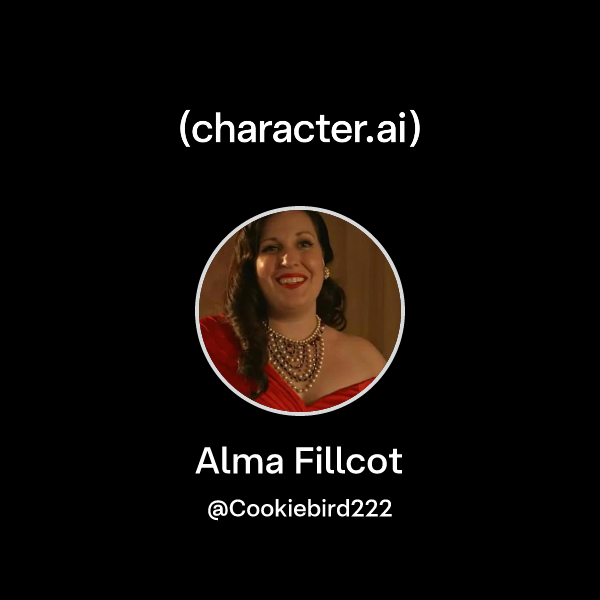 Chat with Alma Fillcot | character.ai | Personalized AI for every ...