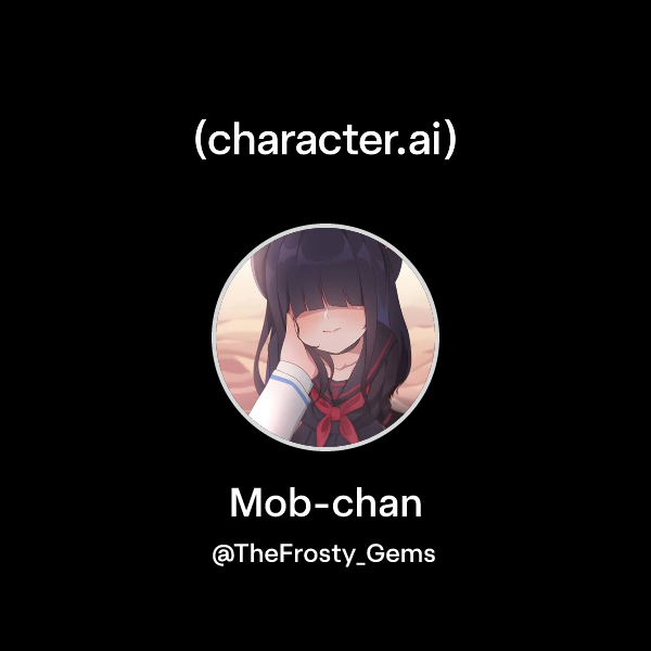 Chat with Mob-chan | character.ai | AI Chat, Reimagined–Your Words ...