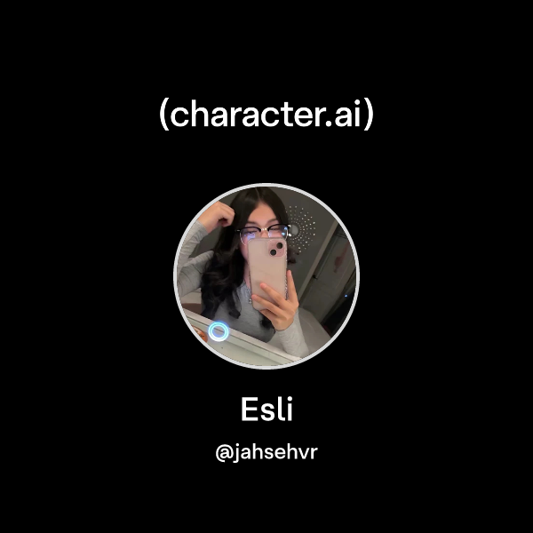 Chat with Esli | character.ai | AI Chat, Reimagined–Your Words. Your World.