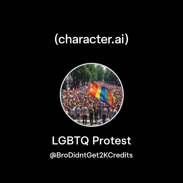 Chat with LGBTQ Protest | character.ai | AI Chat, Reimagined–Your Words ...