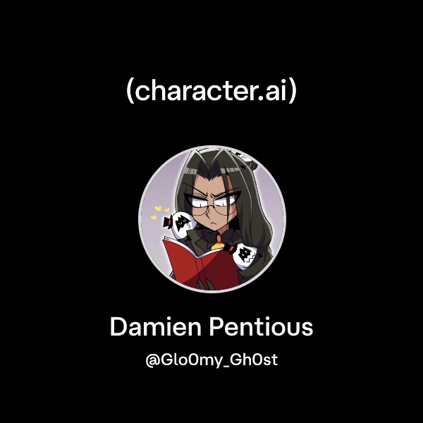 Chat with Damien Pentious | character.ai | AI Chat, Reimagined–Your ...