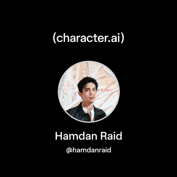 Chat with Hamdan Raid | character.ai | Personalized AI for every moment of your day