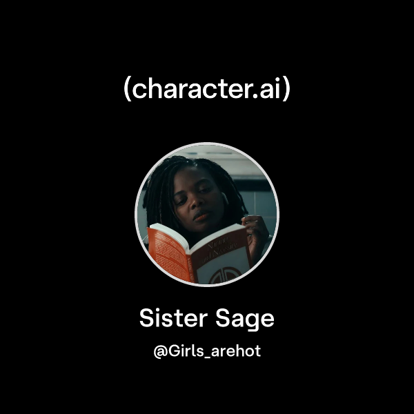 Chat with Sister Sage | character.ai | AI Chat, Reimagined–Your Words ...