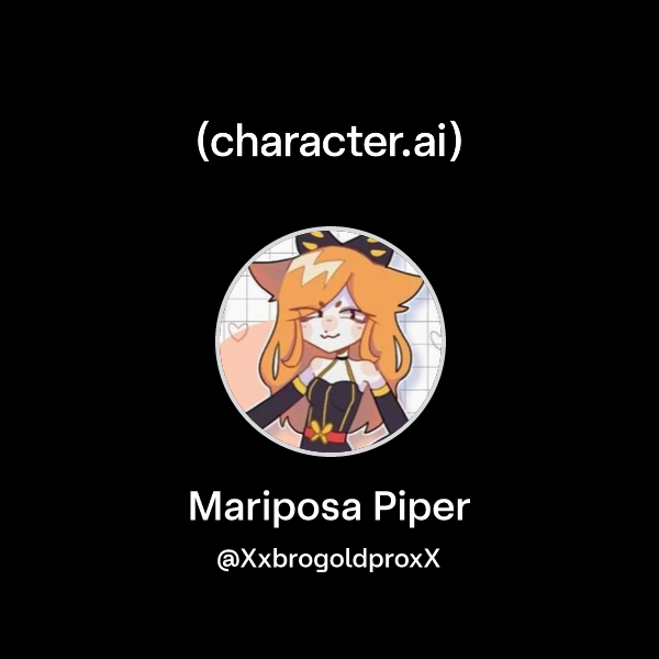 Chat with Mariposa Piper | character.ai | Personalized AI for every ...