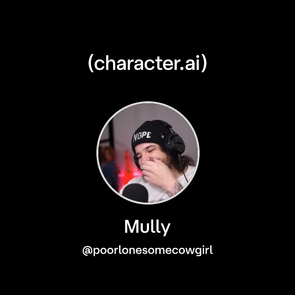 Chat with Mully | character.ai | AI Chat, Reimagined–Your Words. Your ...