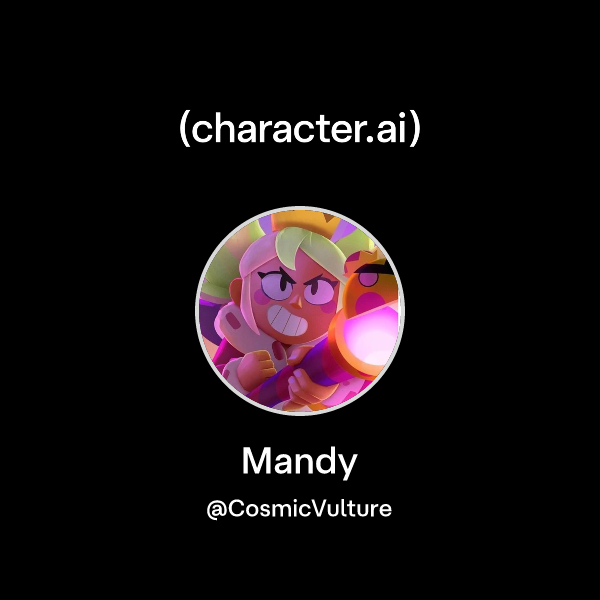 Chat with Mandy | character.ai | Personalized AI for every moment of ...