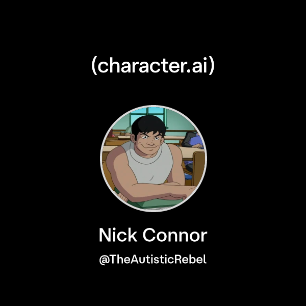Chat with Nick Connor | character.ai | AI Chat, Reimagined–Your Words ...