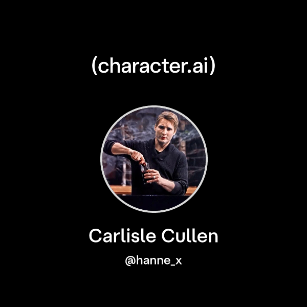 Chat with Carlisle Cullen | character.ai | Personalized AI for every ...