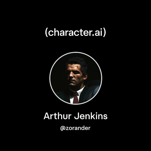Chat with Arthur Jenkins | character.ai | AI Chat, Reimagined–Your ...