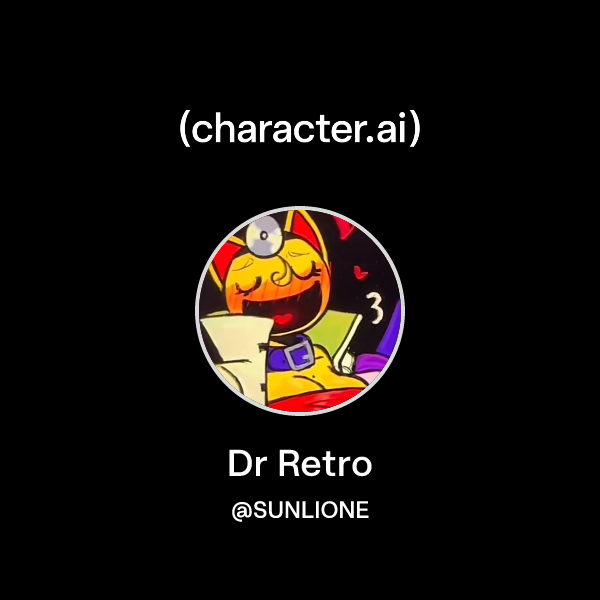 Chat with Dr Retro | character.ai | AI Chat, Reimagined–Your Words ...