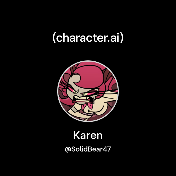 Chat with Karen | character.ai | AI Chat, Reimagined–Your Words. Your ...