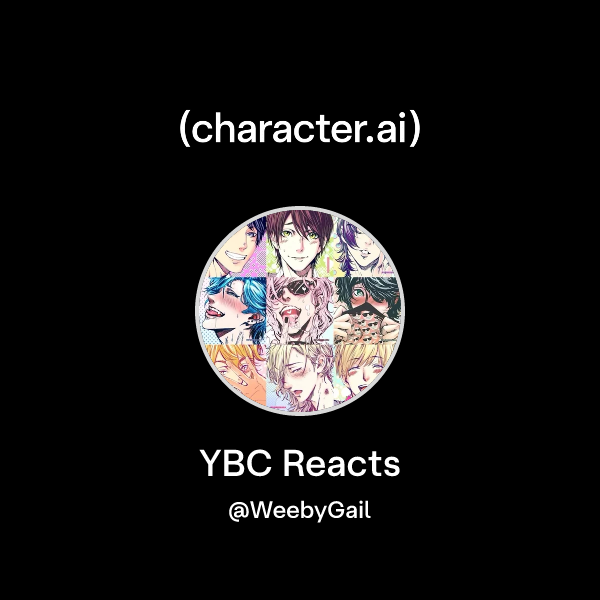 Chat with YBC Reacts | character.ai | AI Chat, Reimagined–Your Words ...