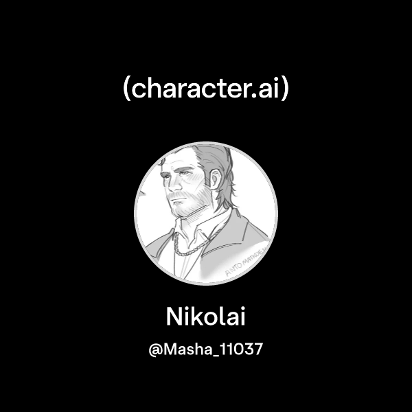 Chat with Nikolai | character.ai | Personalized AI for every moment of ...
