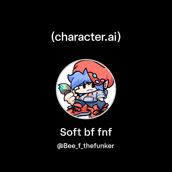 Chat with Soft bf fnf | character.ai | AI Chat, Reimagined–Your Words ...