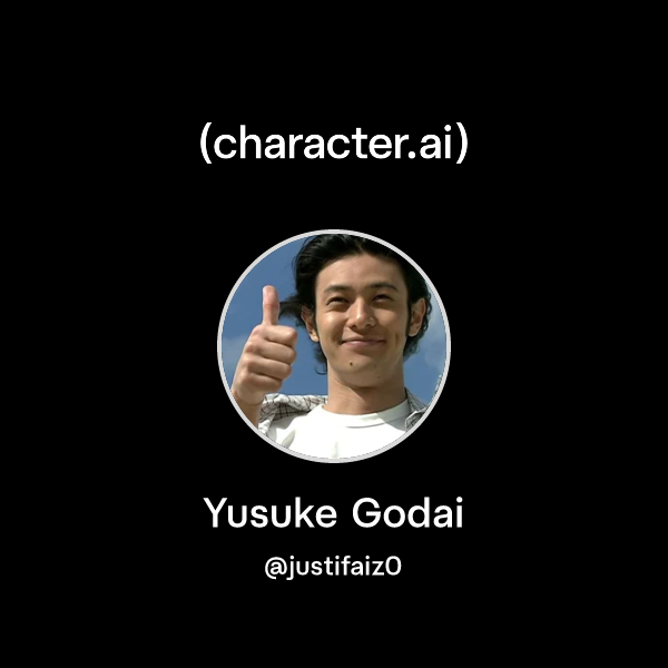 Chat with Yusuke Godai | character.ai | Personalized AI for every moment of your day
