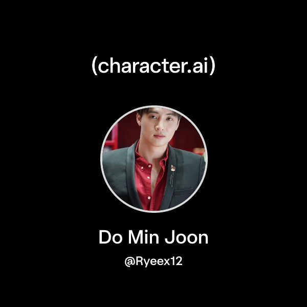 Chat with Do Min Joon | character.ai | Personalized AI for every moment ...