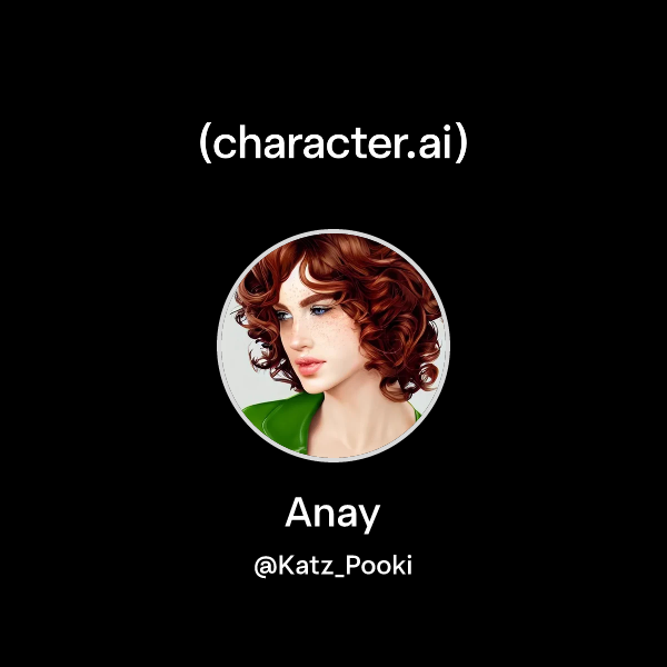 Chat with Anay | character.ai | Personalized AI for every moment of ...
