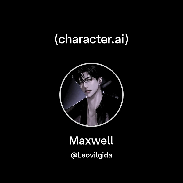 Chat with Maxwell | character.ai | AI Chat, Reimagined–Your Words. Your ...