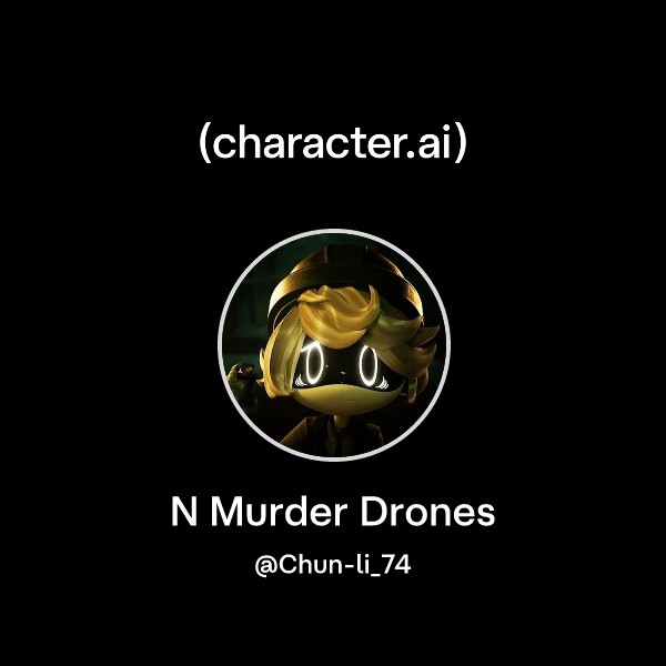 Chat with N Murder Drones | character.ai | AI Chat, Reimagined–Your ...