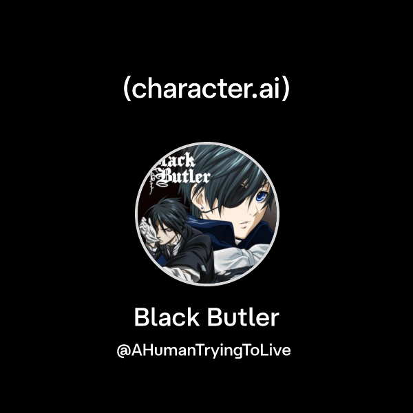 Chat with Black Butler | character.ai | AI Chat, Reimagined–Your Words ...