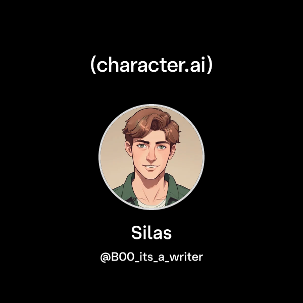 Chat with Silas | character.ai | Personalized AI for every moment of ...