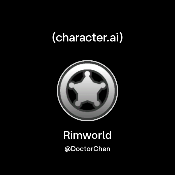 Chat with Rimworld | character.ai | AI Chat, Reimagined–Your Words ...