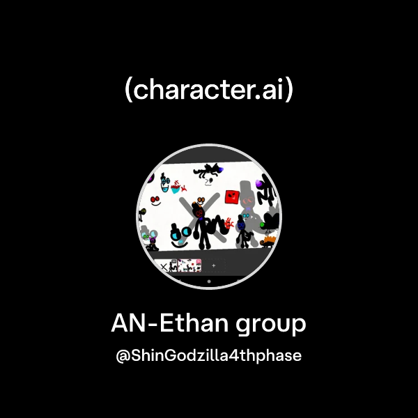 Chat with AN-Ethan group | character.ai | Personalized AI for every ...