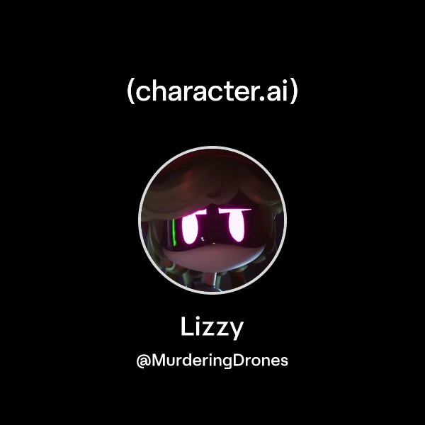 Chat with Lizzy | character.ai | AI Chat, Reimagined–Your Words. Your ...