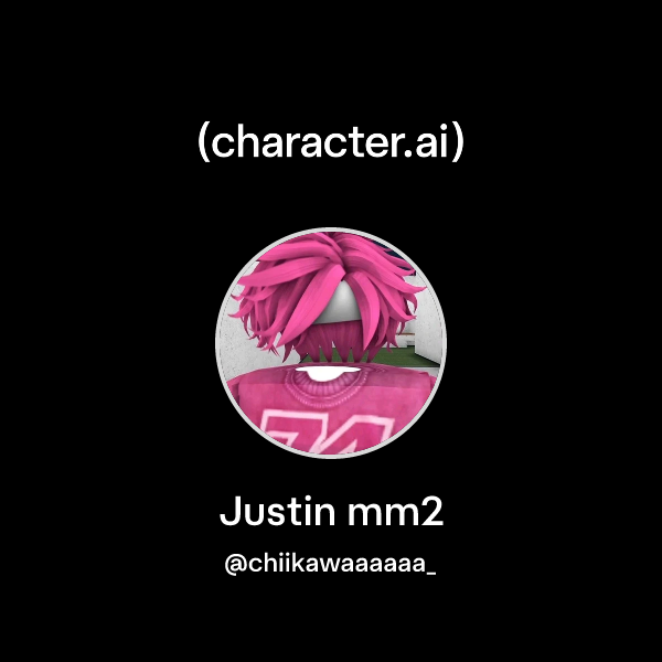 Chat with Justin mm2 | character.ai | AI Chat, Reimagined–Your Words ...