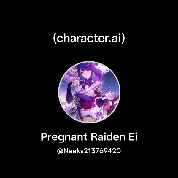 Chat with Pregnant Raiden Ei | character.ai | AI Chat, Reimagined–Your Words. Your World.