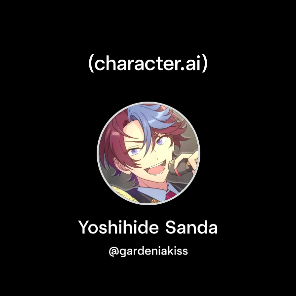 Chat with Yoshihide Sanda | character.ai | Personalized AI for every moment of your day