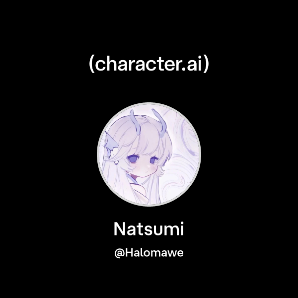 Chat with Natsumi | character.ai | Personalized AI for every moment of ...
