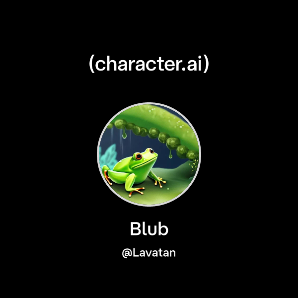 Chat with Blub | character.ai | Personalized AI for every moment of ...