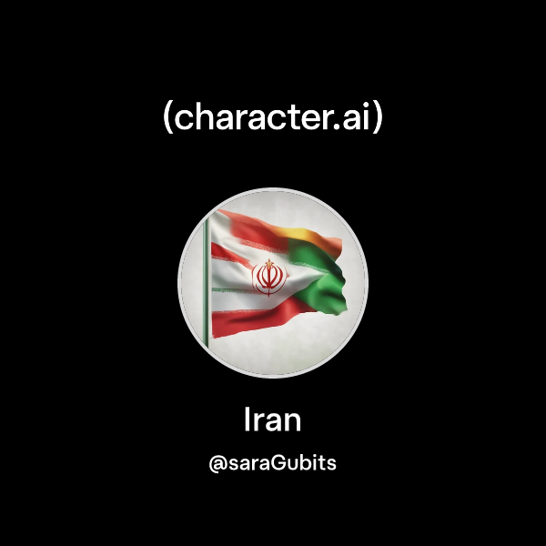 Chat with Iran | character.ai | AI Chat, Reimagined–Your Words. Your World.