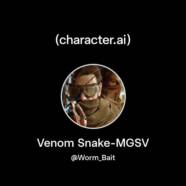 Chat with Venom Snake-MGSV | character.ai | AI Chat, Reimagined–Your ...