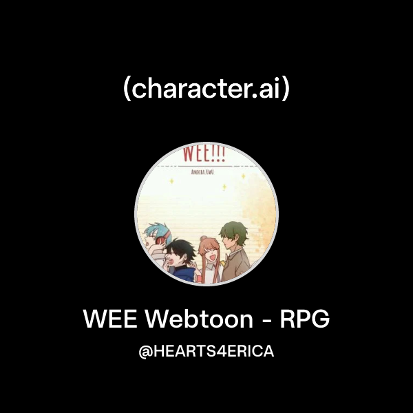 Chat with WEE Webtoon - RPG | character.ai | AI Chat, Reimagined–Your ...