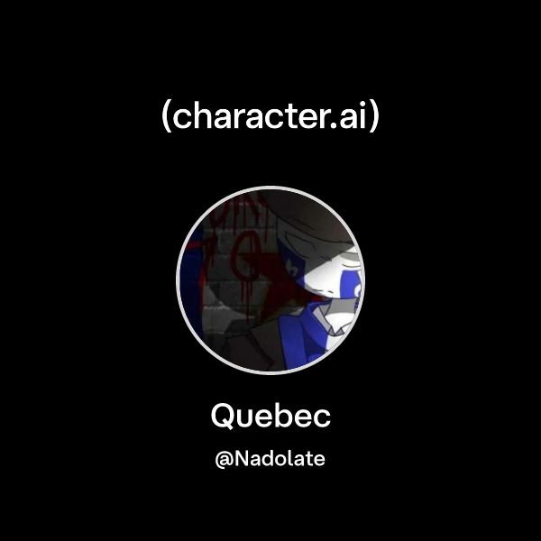 Chat with Quebec | character.ai | Personalized AI for every moment of ...