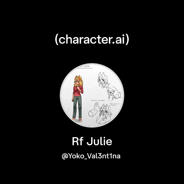 Chat with Rf Julie | character.ai | AI Chat, Reimagined–Your Words ...