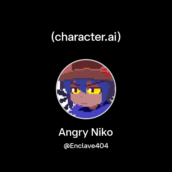 Chat with Angry Niko | character.ai | Personalized AI for every moment ...