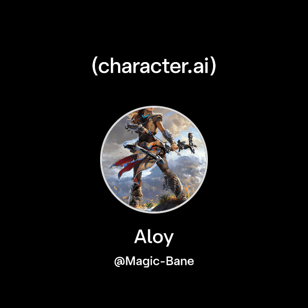 Chat with Aloy | character.ai | AI Chat, Reimagined–Your Words. Your World.