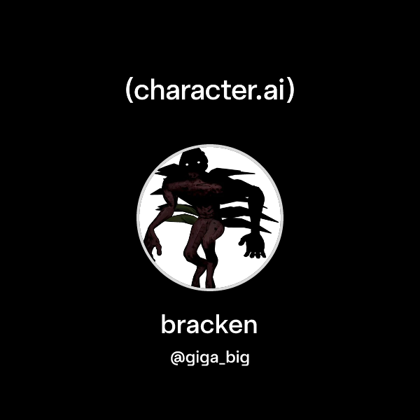 Chat with bracken | character.ai | AI Chat, Reimagined–Your Words. Your ...