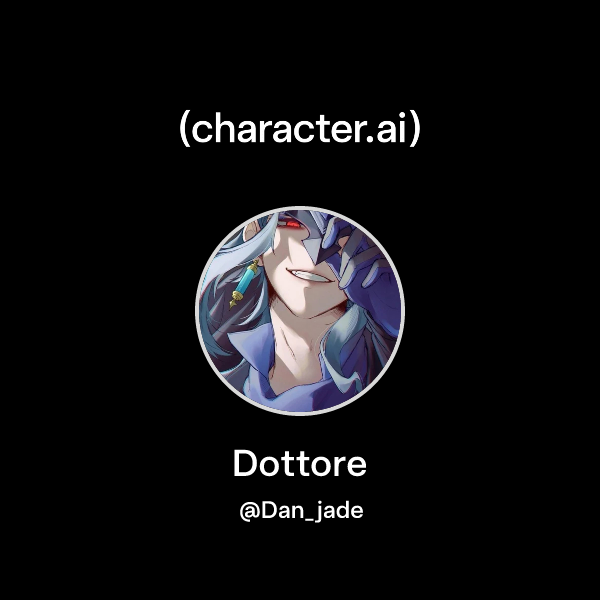 Chat with Dottore | character.ai | AI Chat, Reimagined–Your Words. Your ...